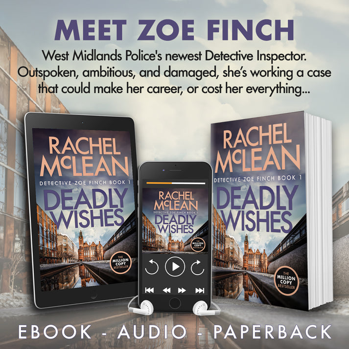 Deadly Wishes (DI Zoe Finch book 1) – Rachel McLean Books