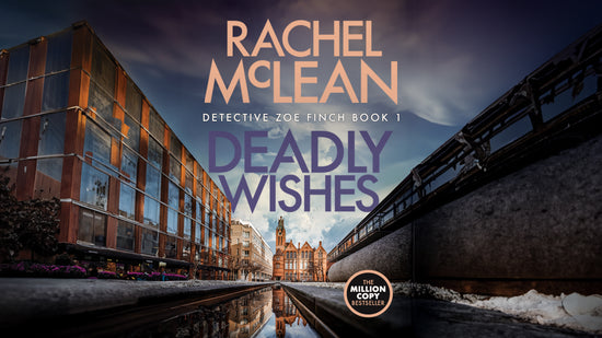 DI Zoe Finch – Rachel McLean Books